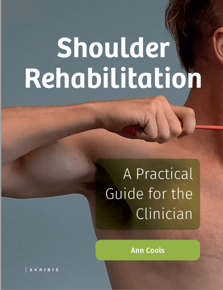 Ann Cools boek Shoulder Rehabilitation - a practical guide for the ...